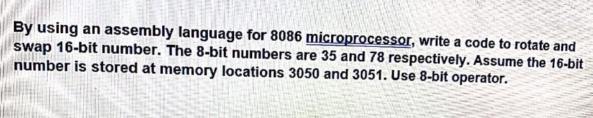 Solved By using an assembly language for 8086 | Chegg.com