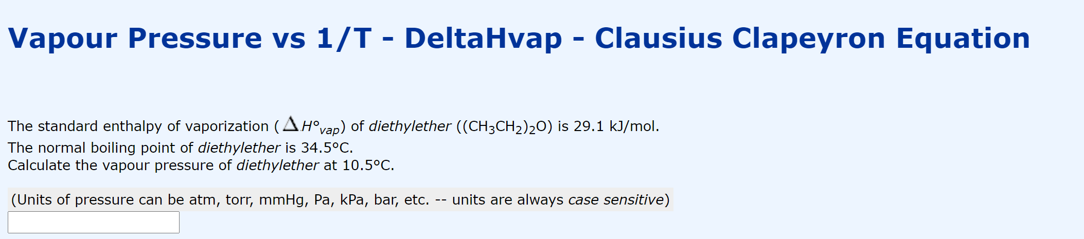 Solved Vapour Pressure vs 1/T - DeltaHvap - Clausius | Chegg.com