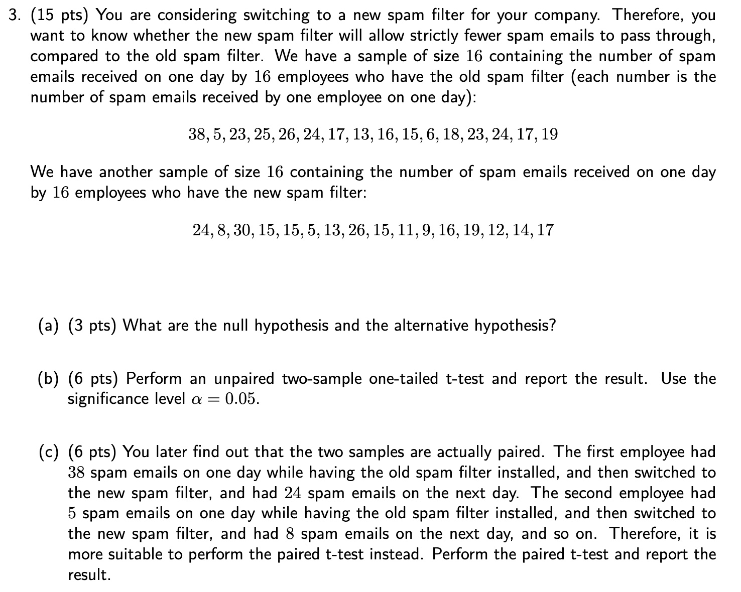 Solved 3. (15 pts) You are considering switching to a new | Chegg.com