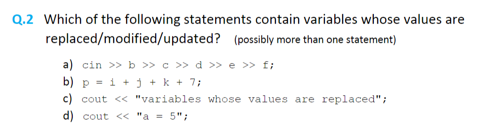 Solved Q.2 Which of the following statements contain | Chegg.com
