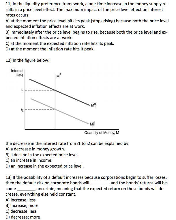 Solved 11) In the liquidity preference framework, a one-time | Chegg.com