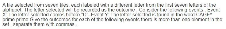 Solved A tile selected from seven tiles, each labeled with a | Chegg.com