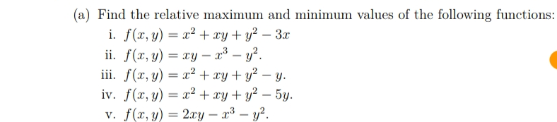 Solved 3 = (a) Find the relative maximum and minimum values | Chegg.com
