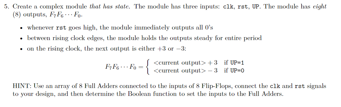 Solved Create a complex module that has state. The module | Chegg.com