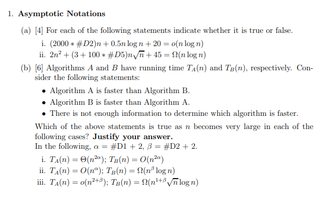 Solved 1. Asymptotic Notations (a) [4] For each of the | Chegg.com