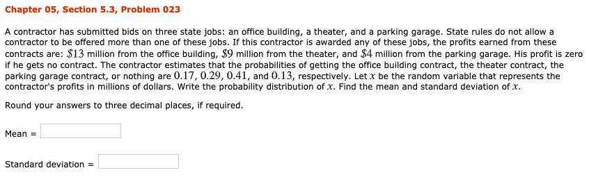 Solved Chapter 05, Section 5.3, Problem 020 Let x be the | Chegg.com