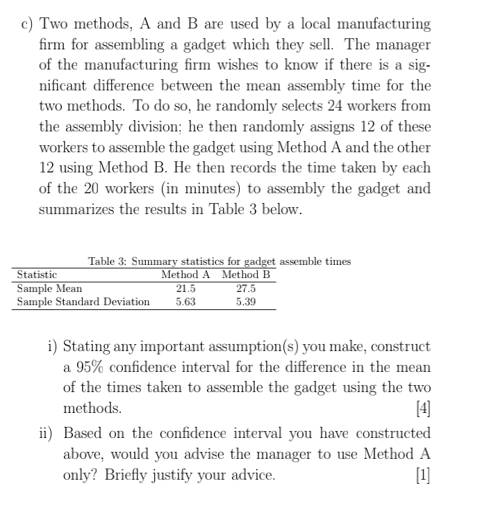 Solved c) Two methods, A and B are used by a local | Chegg.com
