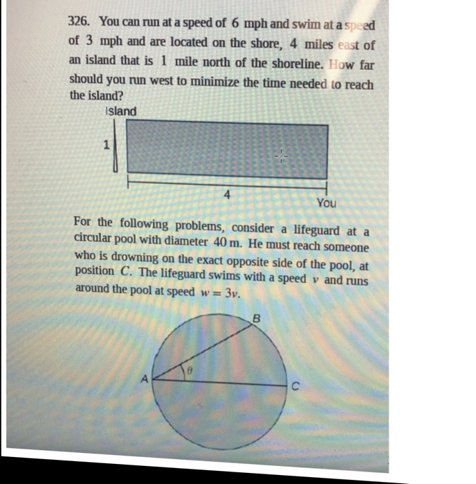 Solved 326. You can run at a speed of 6 mph and swim at a | Chegg.com
