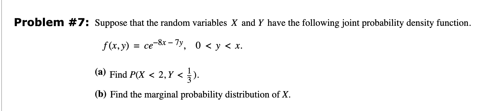Solved roblem \# 7: Suppose that the random variables X and | Chegg.com