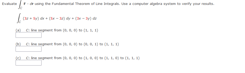 Solved Evaluate ∫CF⋅dr using the Fundamental Theorem of Line | Chegg.com