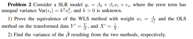 Solved Problem 2 Consider a SLR model yi=β0+β1xi+ϵi, where | Chegg.com