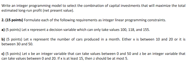 Solved Write an integer programming model to select the | Chegg.com