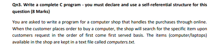 Solved Qn3. Write a complete C program - you must declare | Chegg.com