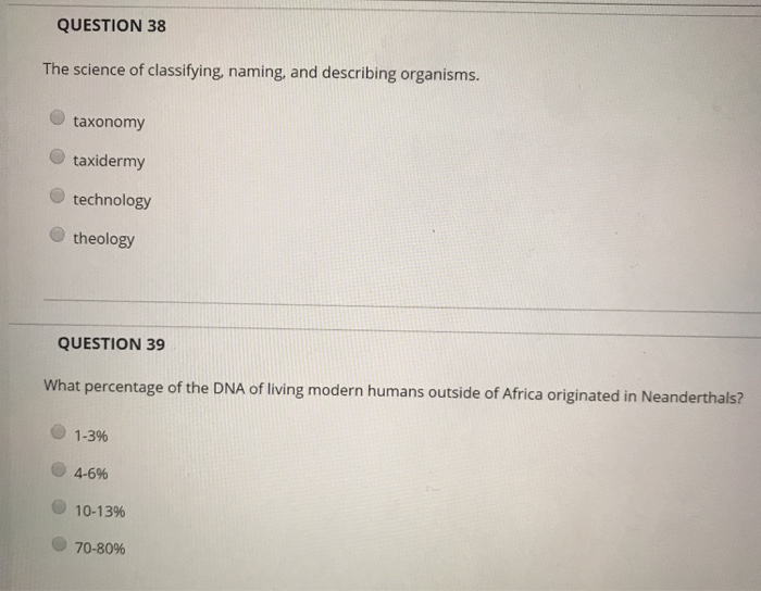 Solved QUESTION 38 The science of classifying, naming, and | Chegg.com