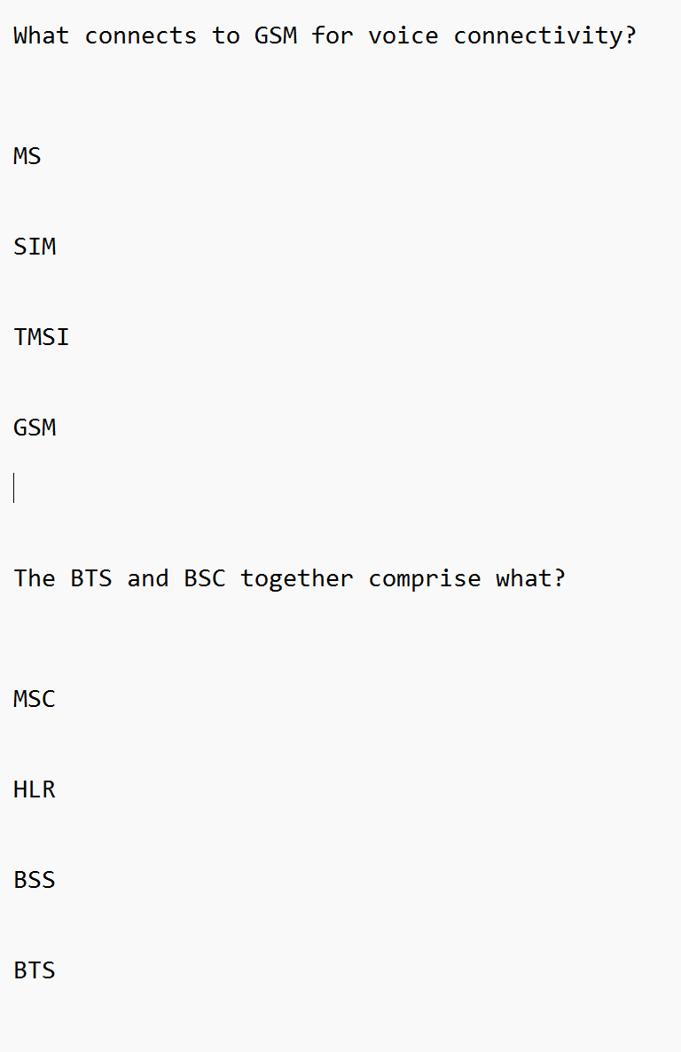 Solved What connects to GSM for voice connectivity? MS SIM | Chegg.com