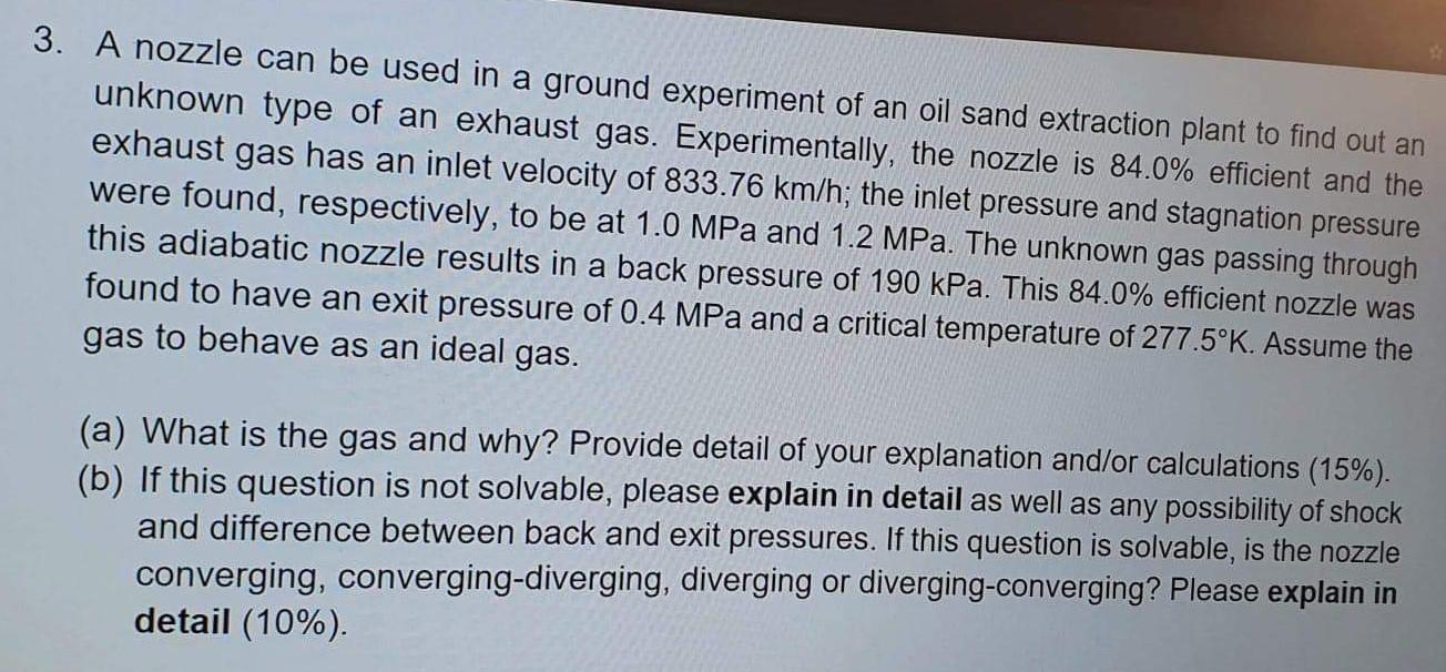 Solved 3. A nozzle can be used in a ground experiment of an | Chegg.com