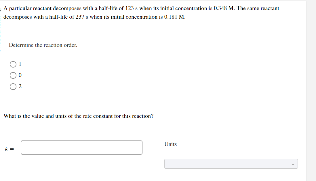 Solved A particular reactant decomposes with a half-life of | Chegg.com