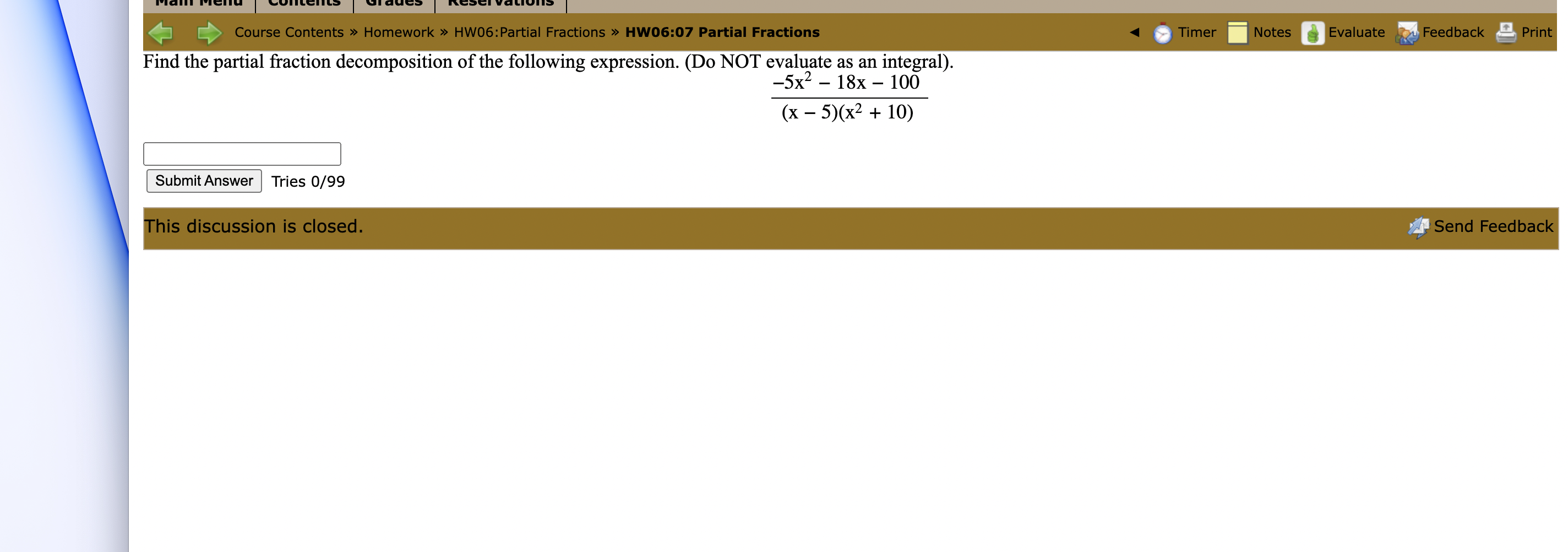 Solved Find The Partial Fraction Decomposition Of The