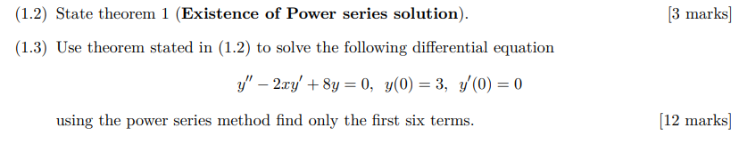 Solved (1.2) State theorem 1 (Existence of Power series | Chegg.com