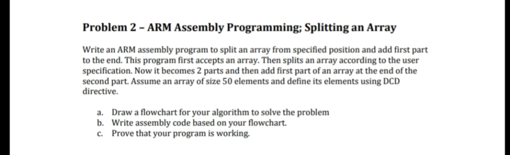 Solved Problem 2 - ARM Assembly Programming; Splitting an | Chegg.com