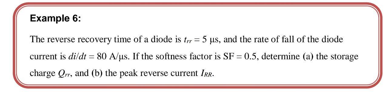 Solved Example 6: = The reverse recovery time of a diode is | Chegg.com
