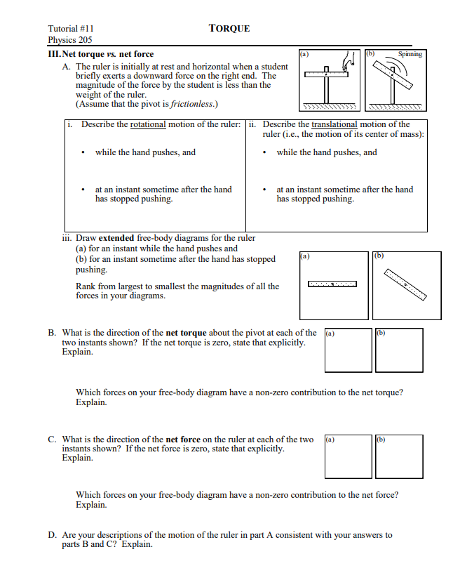 Solved Tutorial \#11 TORQUE Physics 205 III. Net torque vs. | Chegg.com