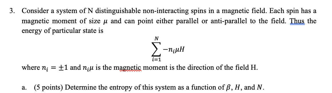 Solved 3. Consider a system of N distinguishable | Chegg.com