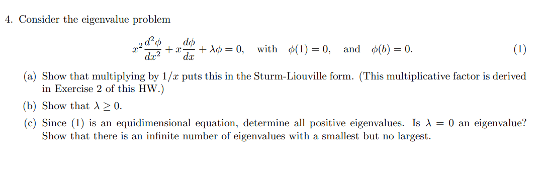 Solved 4. Consider the eigenvalue problem | Chegg.com