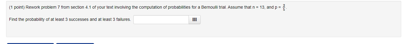 Solved (1 point) Rework problem 7 from section 4.1 of your | Chegg.com
