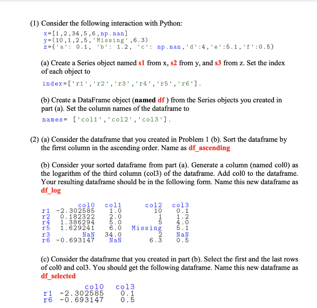 Solved (1) Consider the following interaction with Python: | Chegg.com