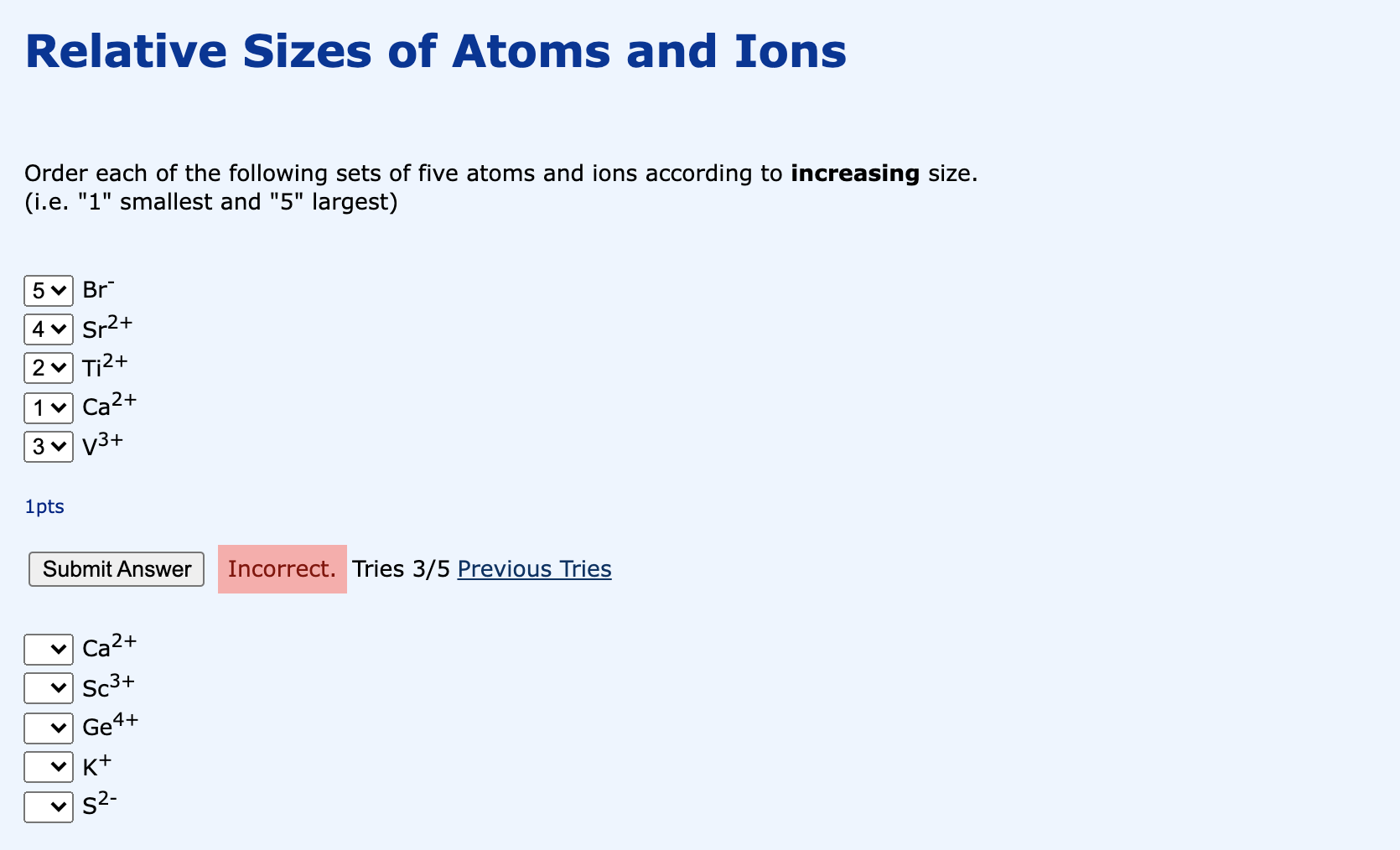 Solved Relative Sizes of Atoms and Ions Order each of the | Chegg.com