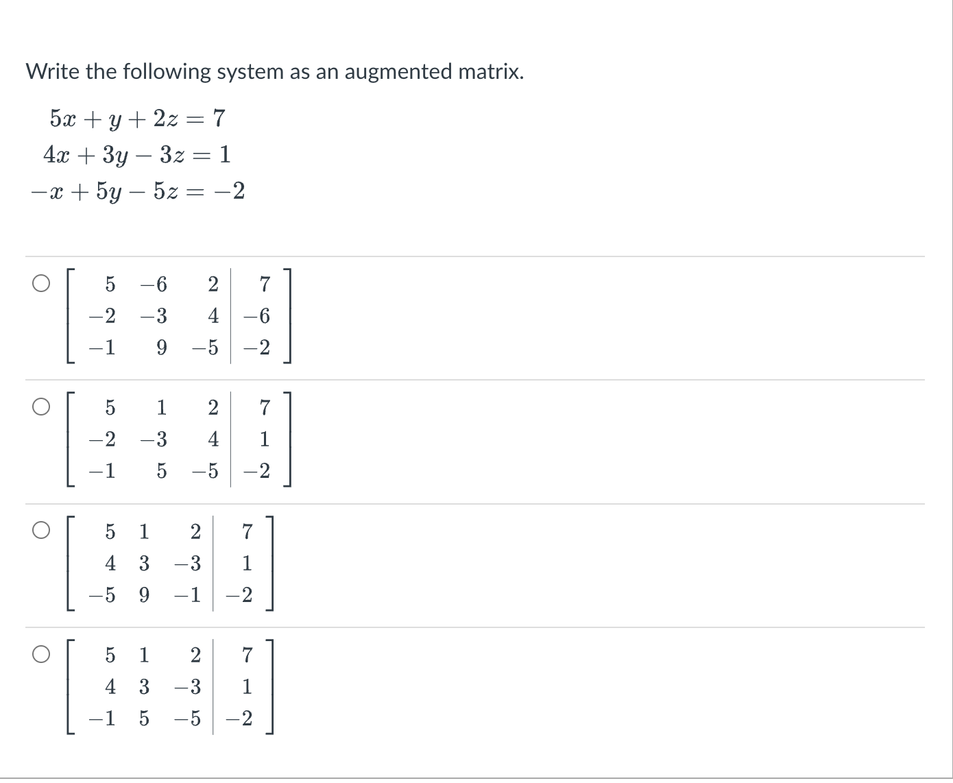 Solved Write the following system as an augmented matrix. | Chegg.com