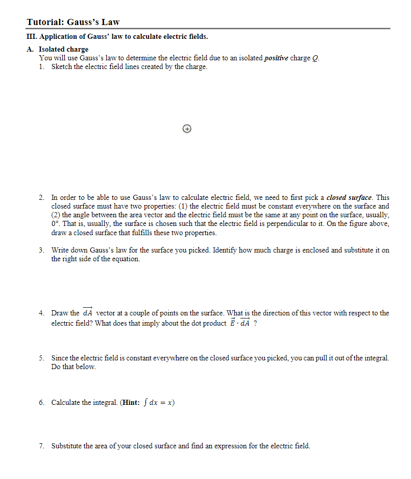 Solved III. Application of Gauss' law to calculate electric | Chegg.com