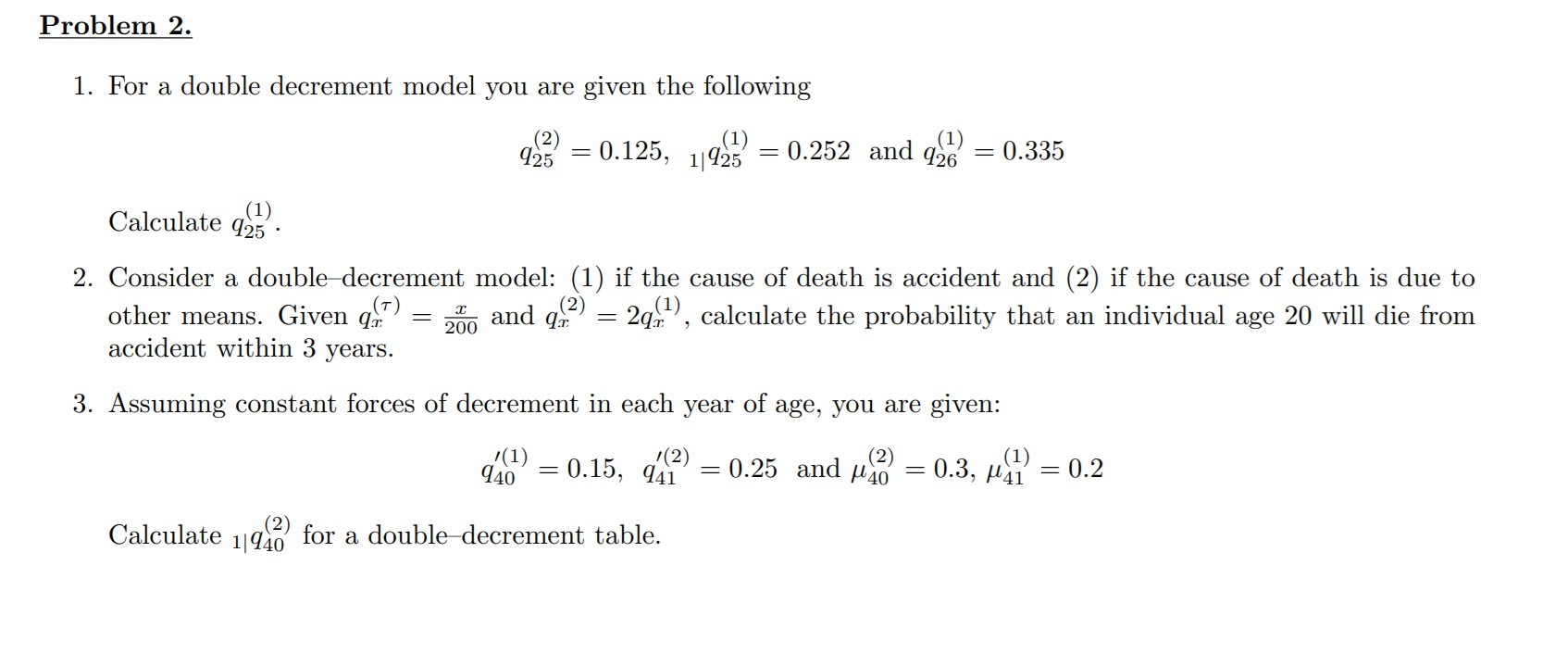 Problem 2. 1. For a double decrement model you are | Chegg.com