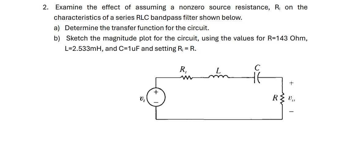 Solved Examine the effect of ﻿assuming a nonzero source | Chegg.com