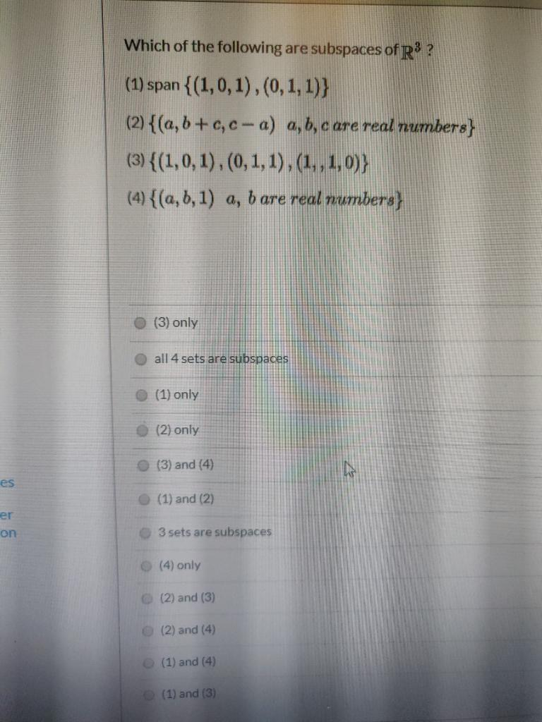 Solved Which of the following are subspaces of R3 ? (1) span | Chegg.com