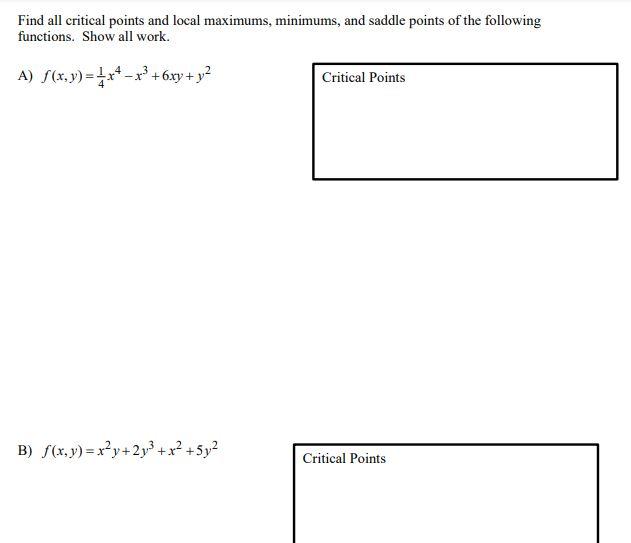 Solved Find all critical points and local maximums, | Chegg.com