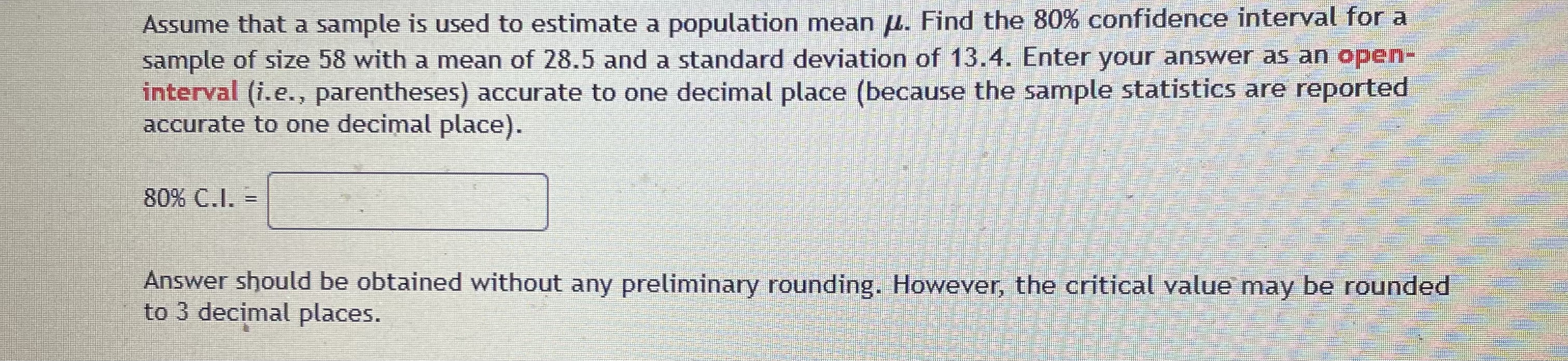 Solved Assume that a sample is used to estimate a population | Chegg.com