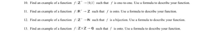 Solved Find an example of a function f:Z^+ rightarrow (0, | Chegg.com