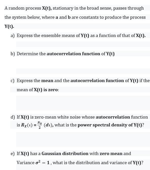 Solved A random process X(t), stationary in the broad sense, | Chegg.com