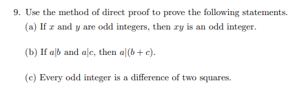 Solved 9. Use the method of direct proof to prove the | Chegg.com