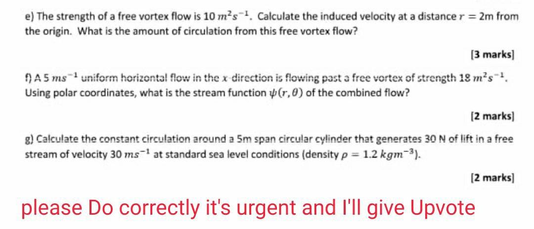 Solved e) The strength of a free vortex flow is 10 m’s-. | Chegg.com