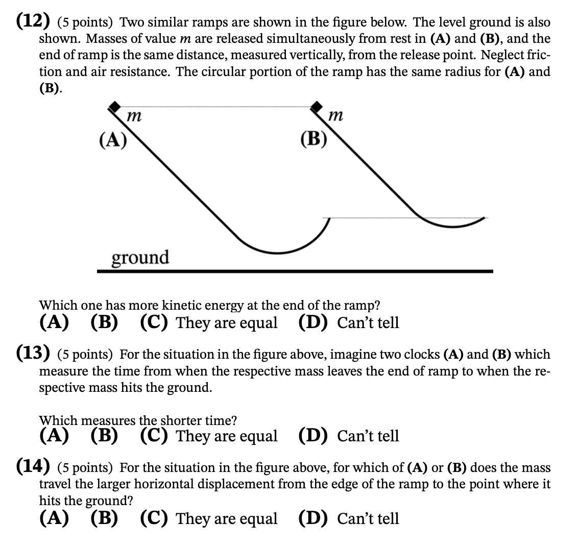 Solved (12) (5 points) Two similar ramps are shown in the | Chegg.com
