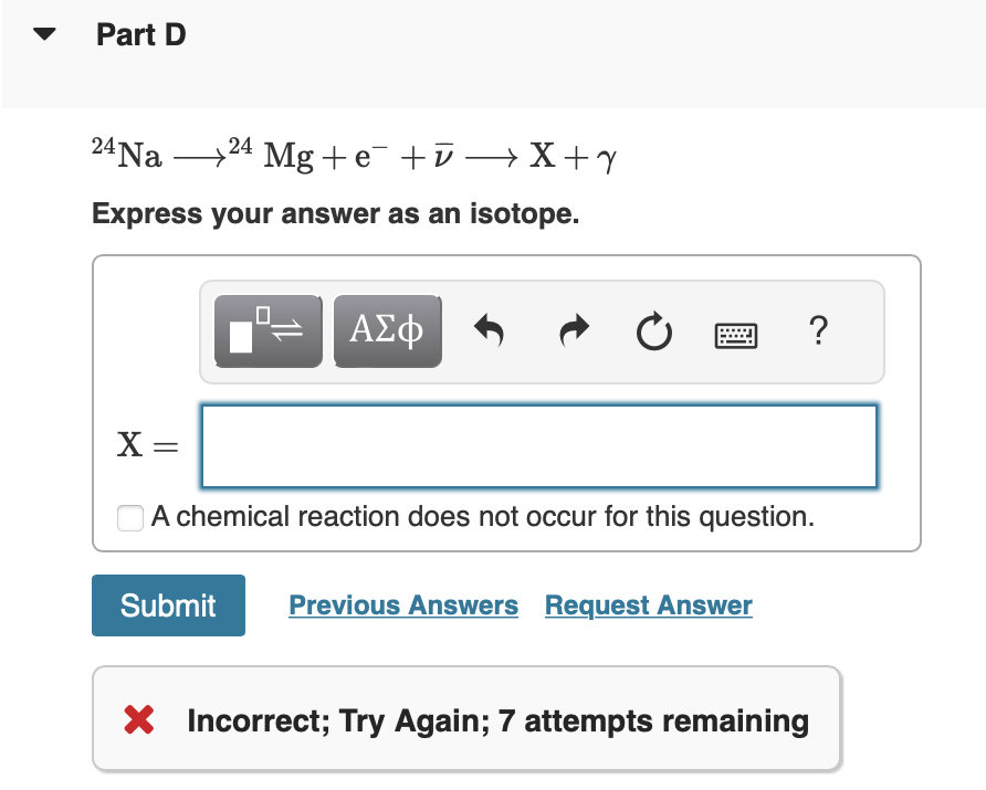 Solved 24Na 24Mg+e−+νˉ X+γ Express your answer as an | Chegg.com