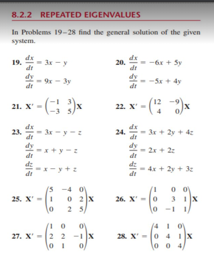 Solved 8.2.2 REPEATED EIGENVALUES In Problems 19-28 find the | Chegg.com