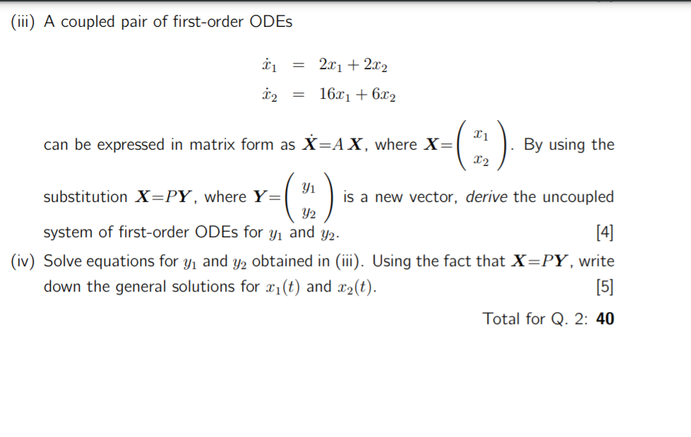 Solved Iii A Coupled Pair Of First Order Odes 1 221 2x2
