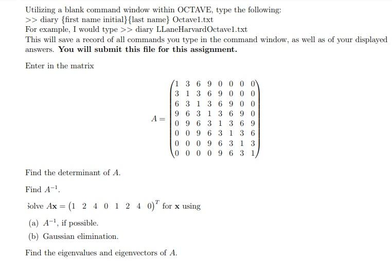 Solved Utilizing A Blank Command Window Within Octave Type