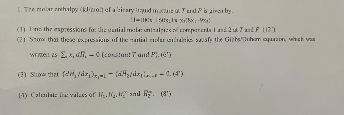 Solved 1. The molar enthalpy (kJ/mol) of a binary liquid | Chegg.com