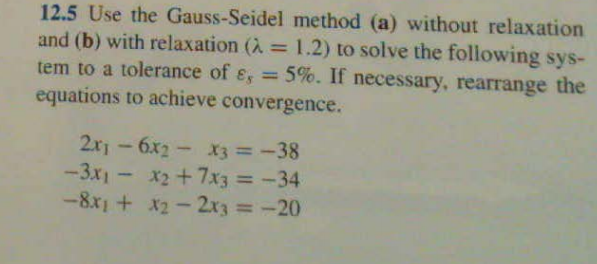 Solved Write MatLab code that uses the Gauss-Seidel method | Chegg.com