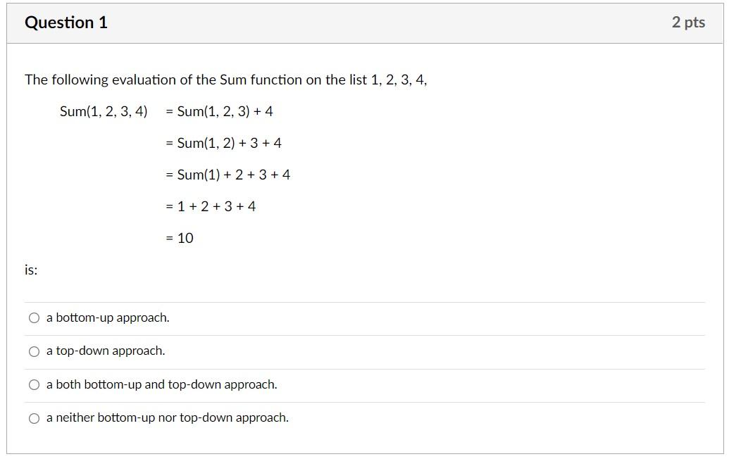 Solved Question 1 The following evaluation of the Sum | Chegg.com